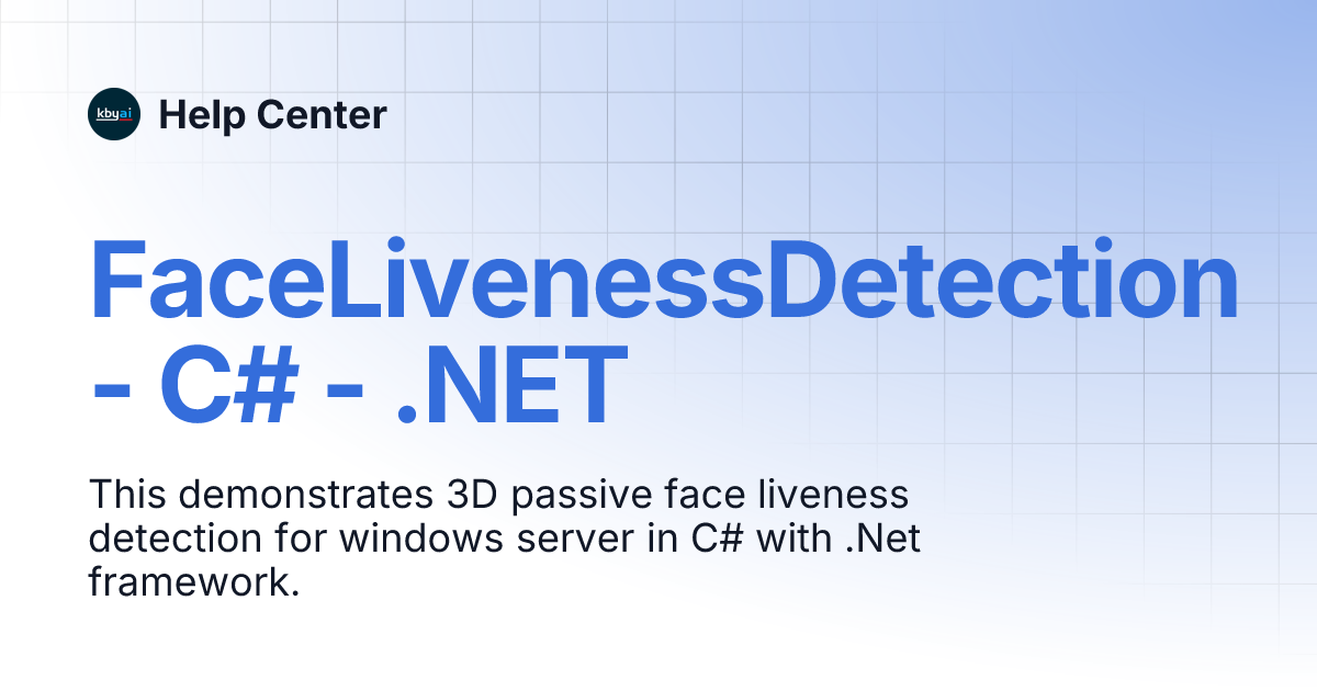 FaceLivenessDetection - C# - .NET | Help Center