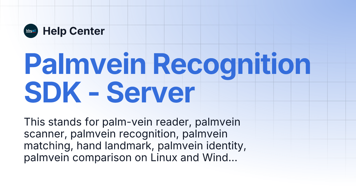 Palmvein Recognition SDK - Server | Help Center