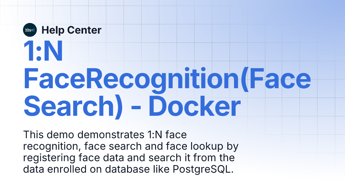 1:N FaceRecognition(Face Search) - Docker | Help Center