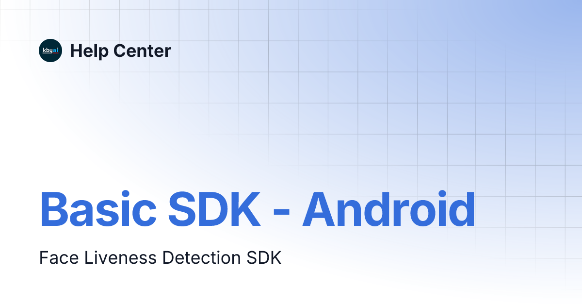 Basic SDK - Android | Help Center