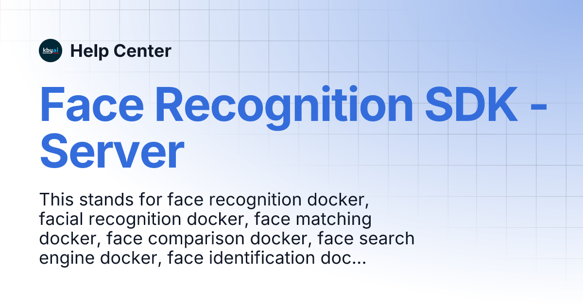 Face Recognition Sdk Server Help Center