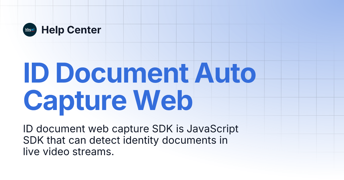 ID Document Auto Capture Web | Help Center
